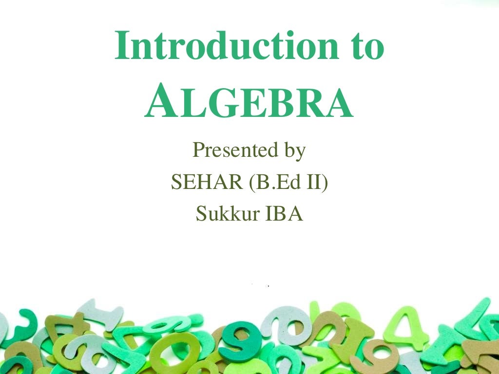 Introduction To Algebra Introduction To Algebra