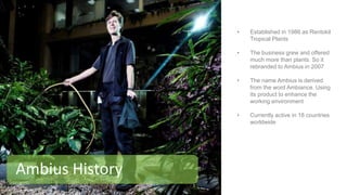 Introduction to Ambius | PPT