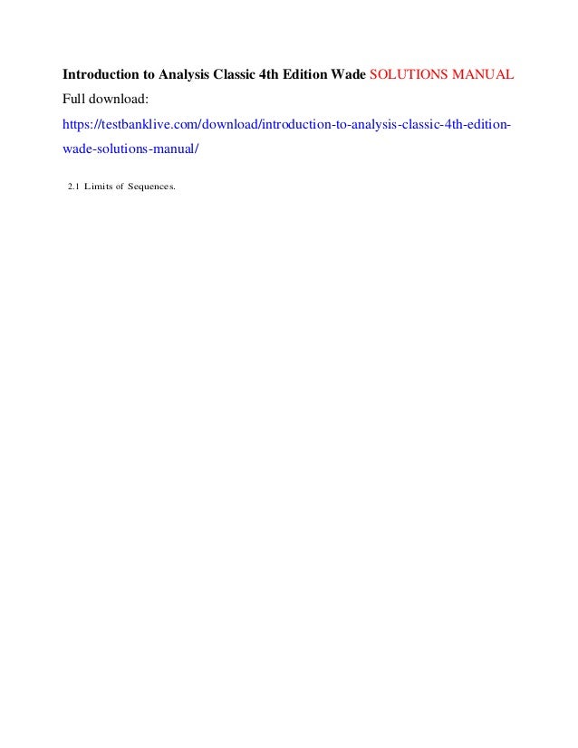 Introduction To Analysis Classic 4th Edition Wade Solutions Manual