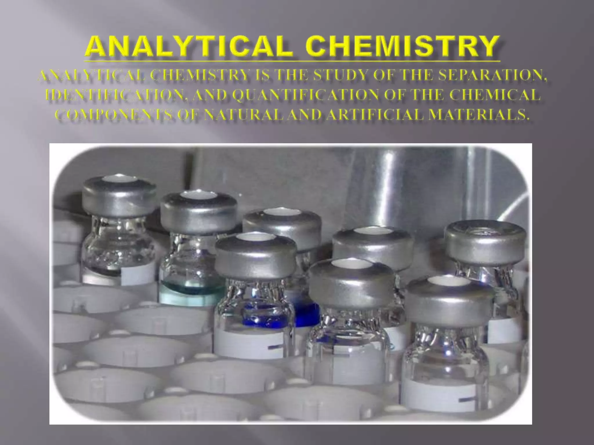 Introduction to analytical chemistry | PPTX