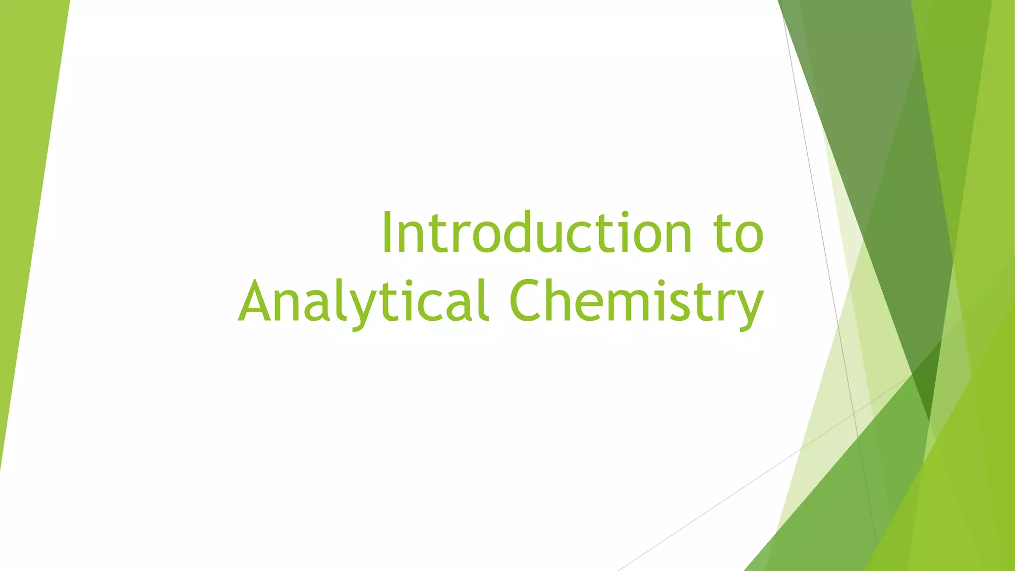 Introduction to Analytical Chemistry.pptx