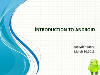 Introduction to android | PPT