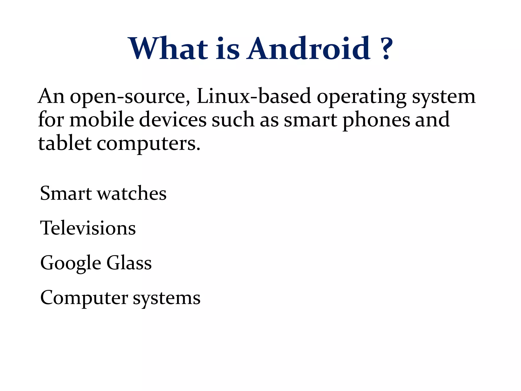 Introduction to Android | PPTX | Operating Systems | Computer Software ...