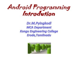 Introduction to Android Programming | PPT