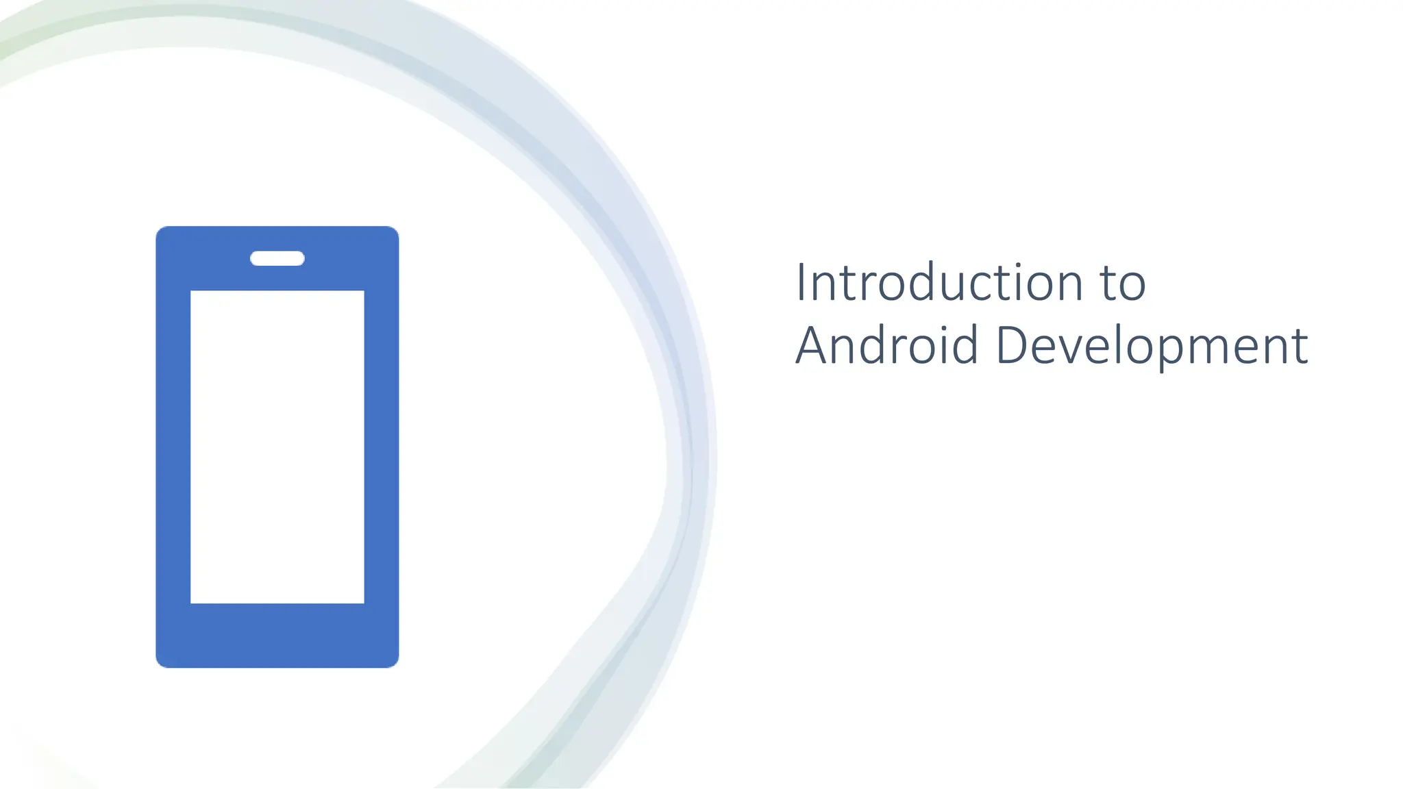 Introduction to Android Development.pptx