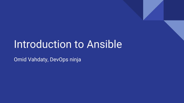 Introduction to ansible | PPTX | Cloud Computing | Internet
