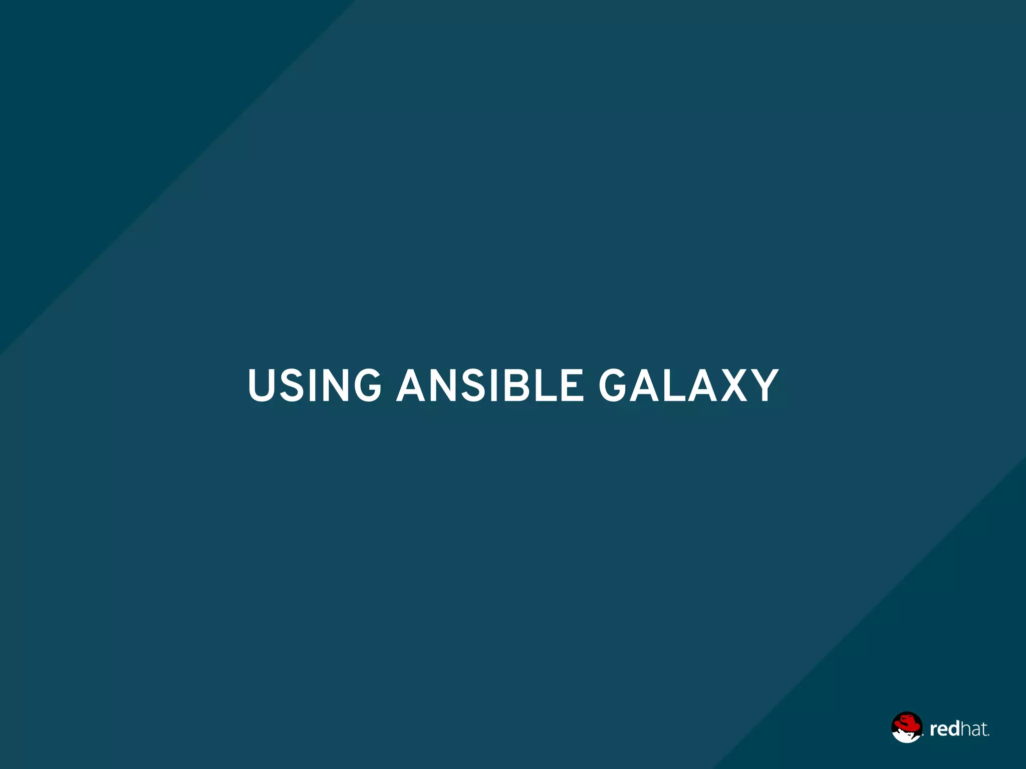Introduction to ansible galaxy | PPT