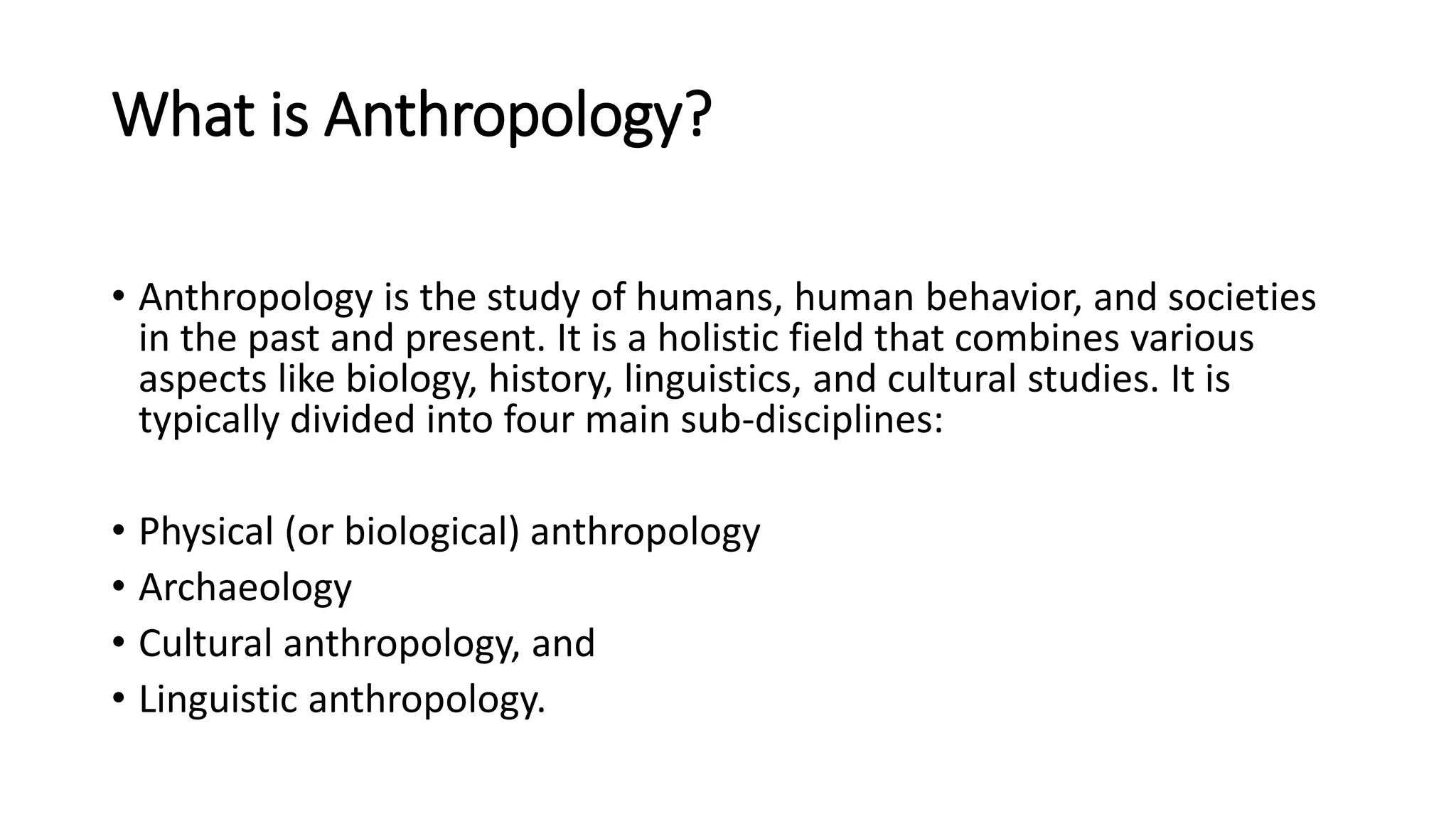 Introduction to Anthropology- Week 1.pptx