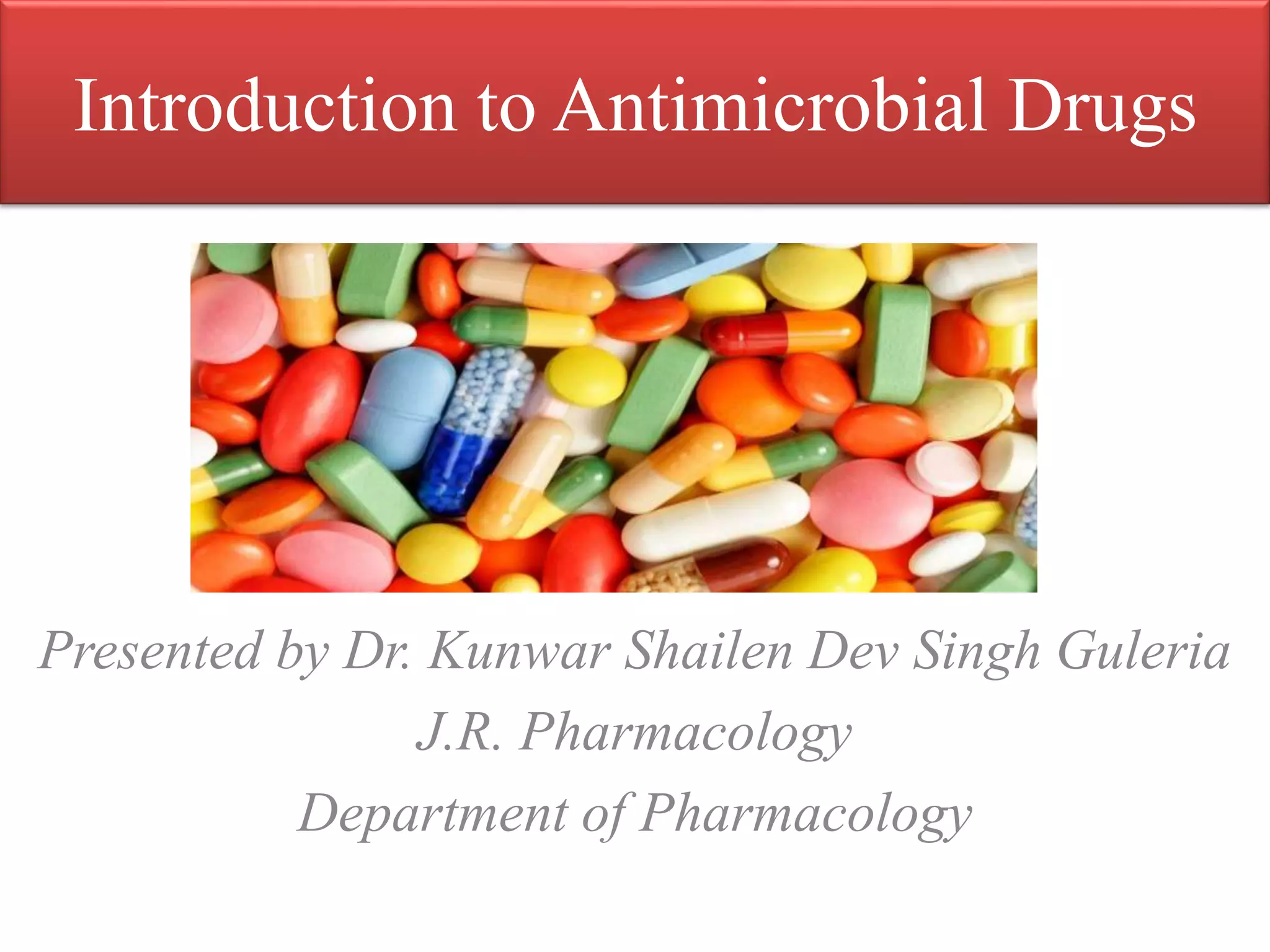 Introduction to antimicrobial drugs | PPTX