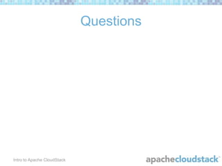 Introduction to Apache CloudStack by David Nalley | PPT