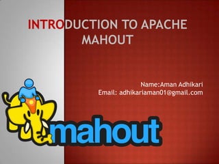 Introduction to Apache Mahout | PPTX