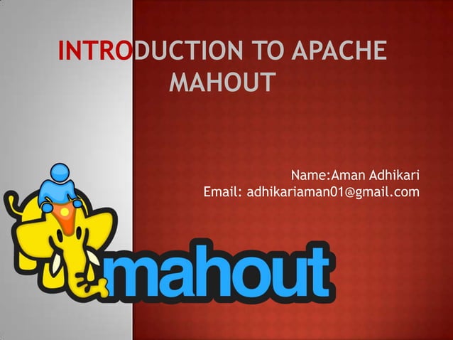 Introduction to Apache Mahout | PPTX
