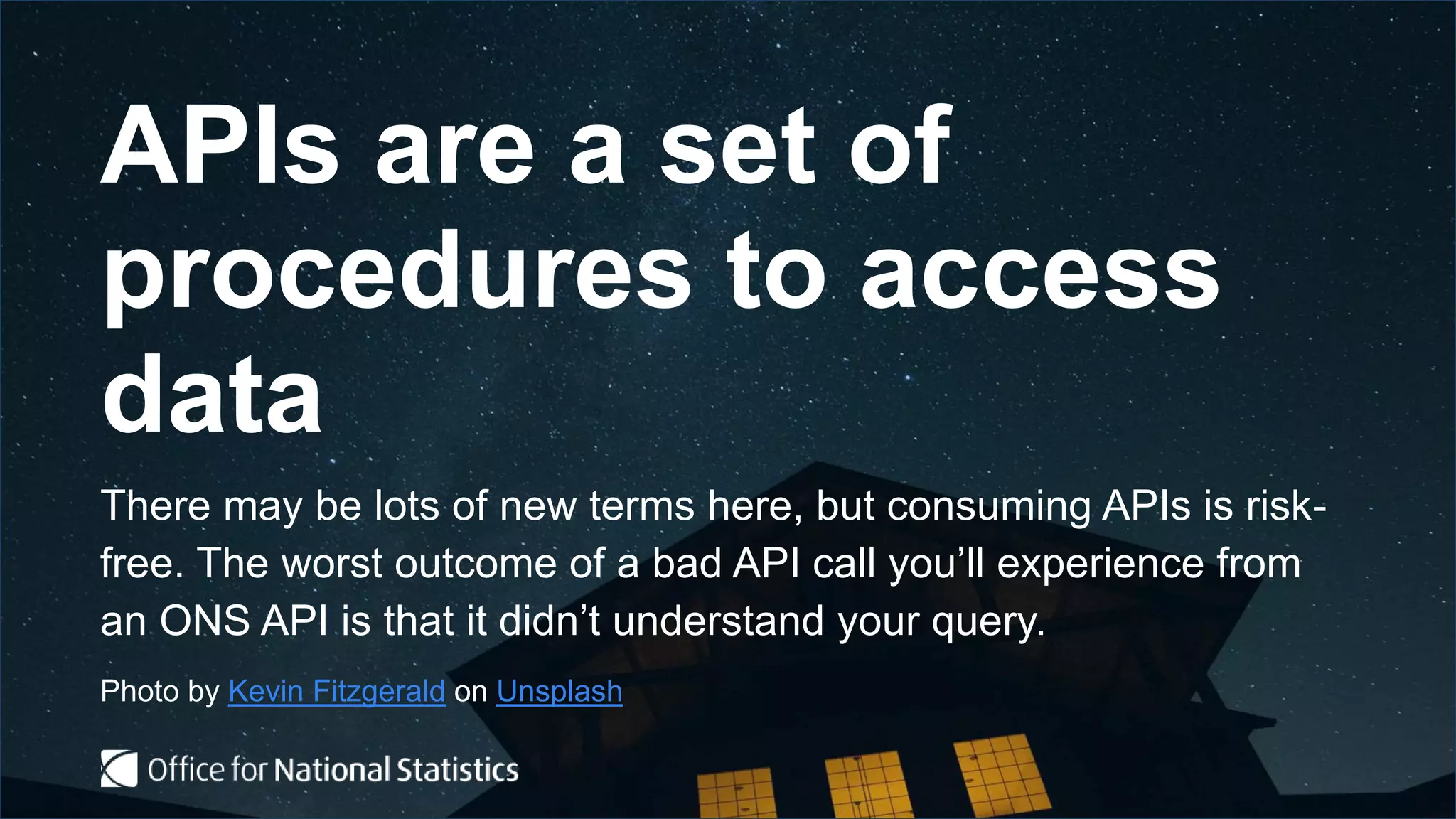 ONS Local and Data Science Community Workshop 1: How to use APIs | PPT ...
