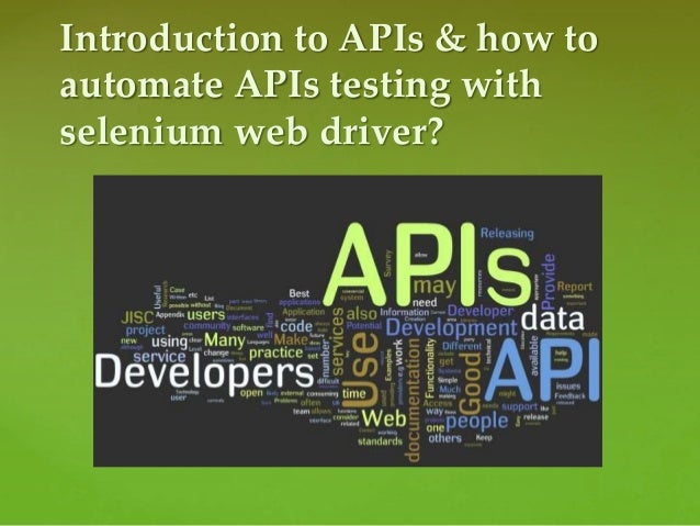 Introduction To Apis And How To Automate Apis Testing With Selenium Web…