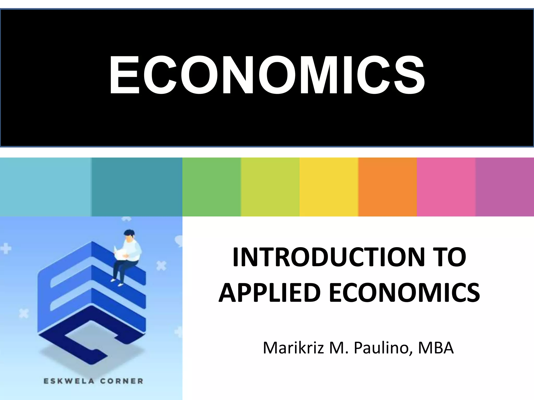 Introduction to applied economics | PPT