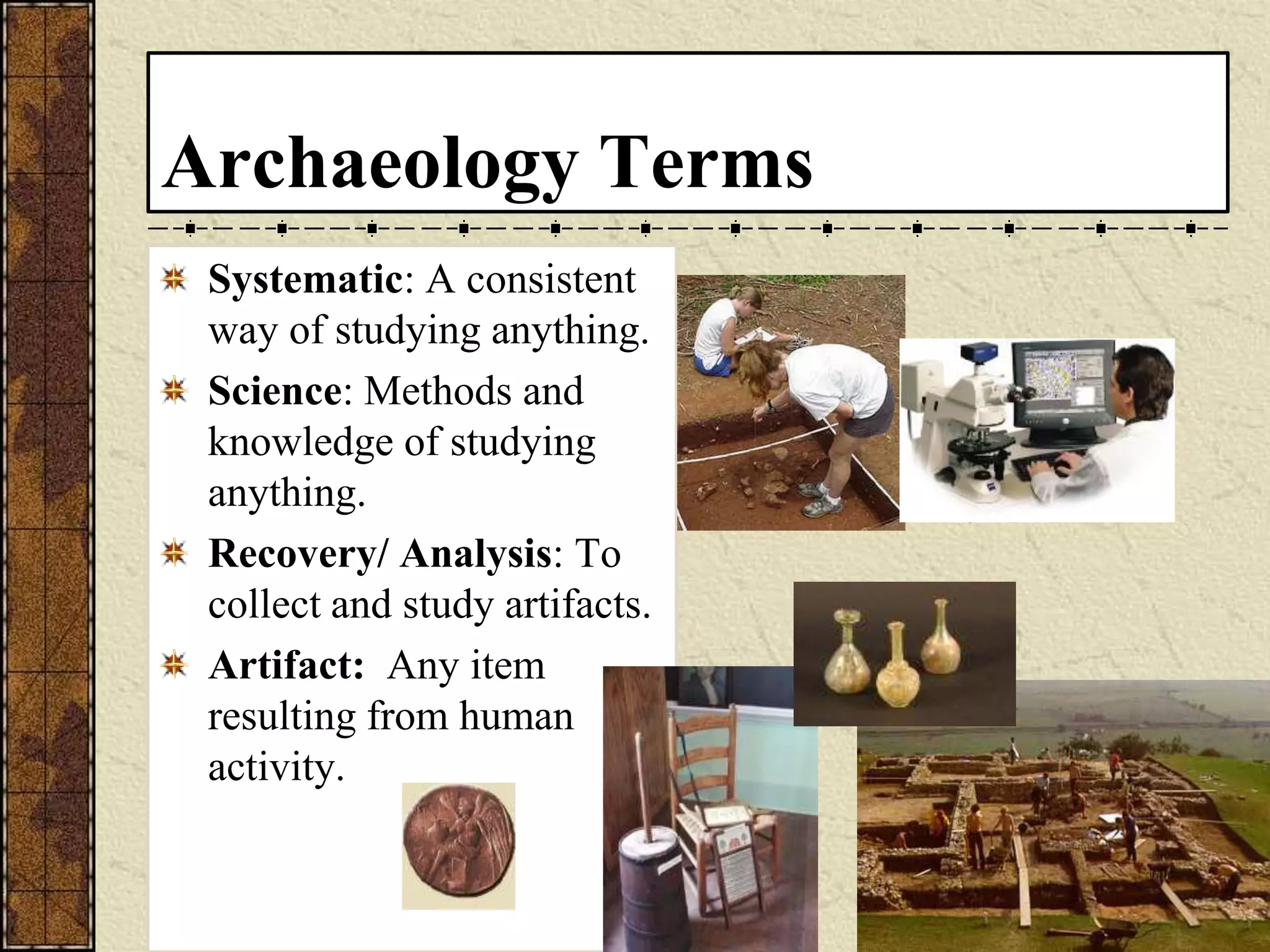 Introduction to Archaeological Anthropology.pptx | Geology | Science