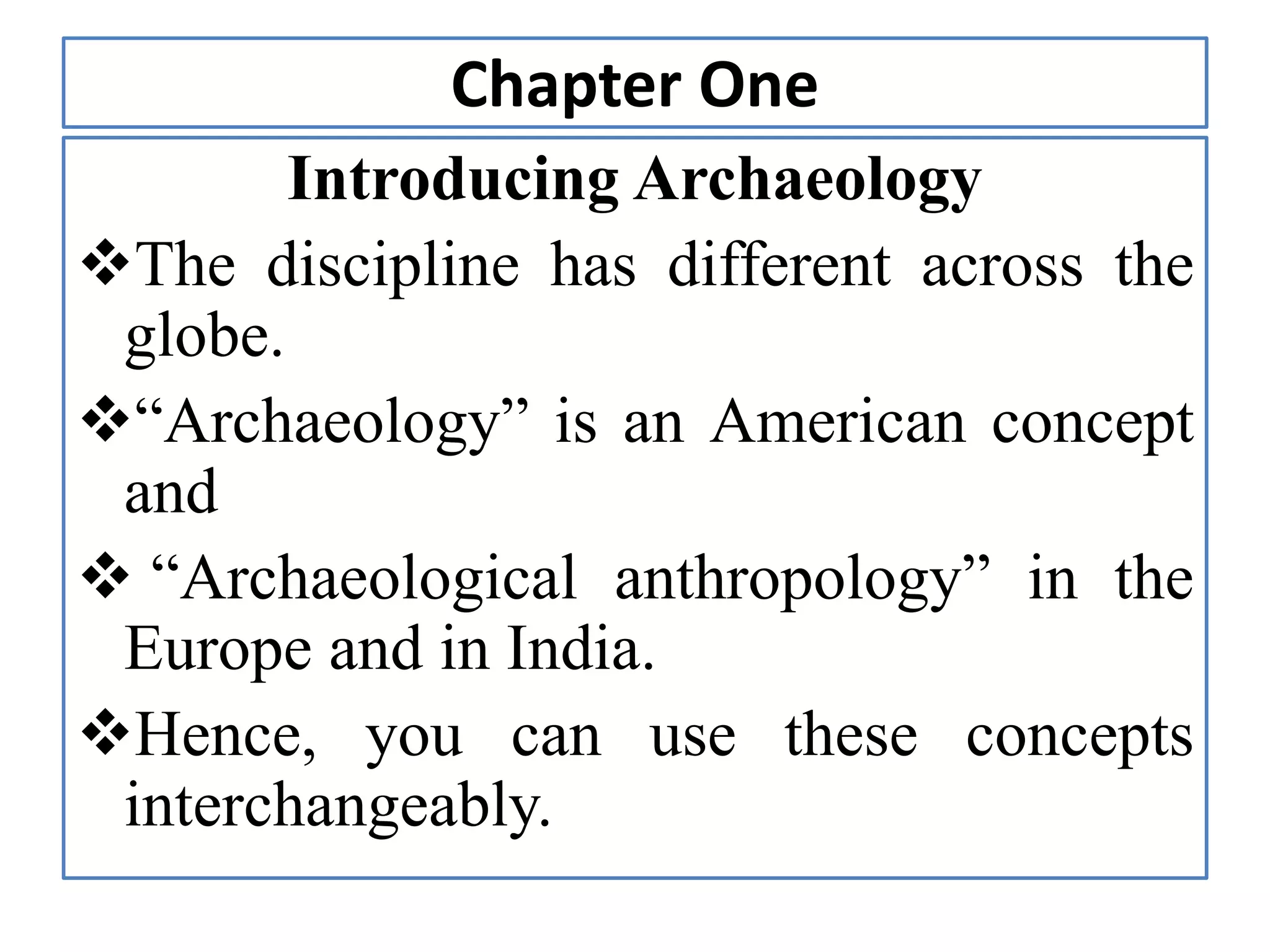 Introduction to Archaeological Anthropology.pptx | Geology | Science