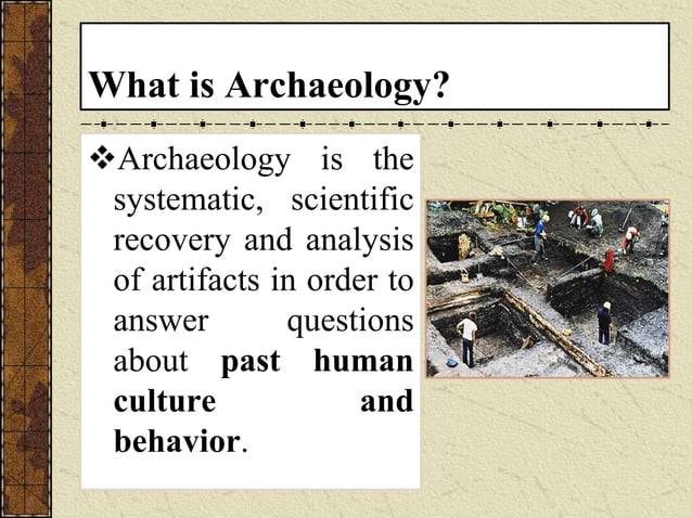 Introduction to Archaeological Anthropology.pptx | Geology | Science