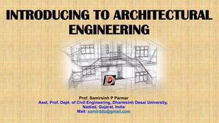Introduction to Architectural Engineering- Basics for B Tech .pptx