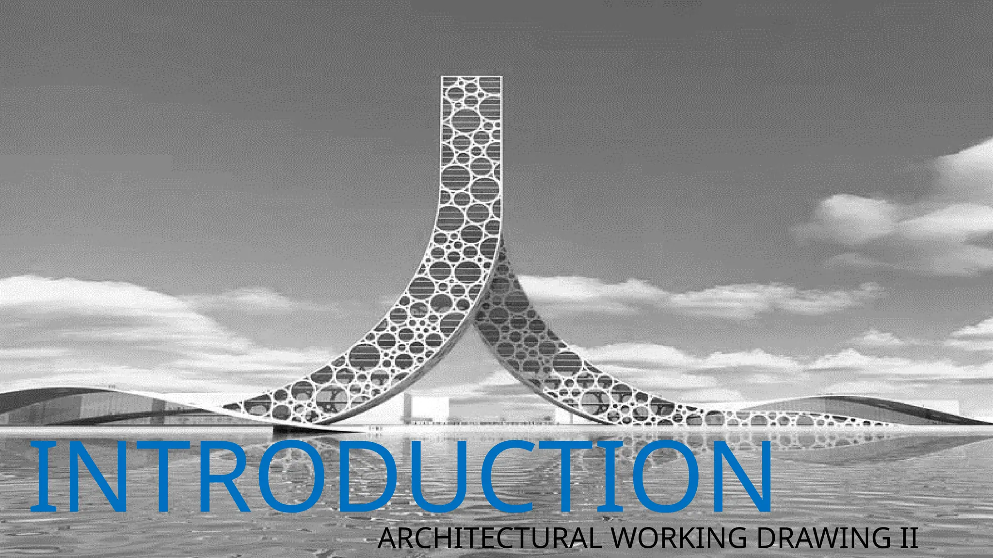 INTRODUCTION TO ARCHITECTURAL WORKING DRAWING- II.pptx