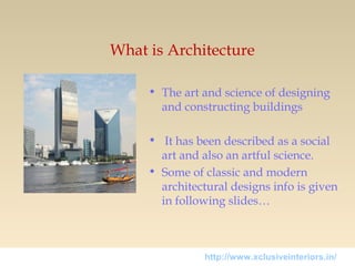 Introduction to Architecture by Xclusive Interiors | PPT