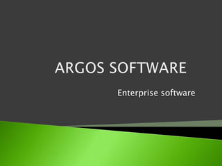 Introduction to Argos Software | PPTX