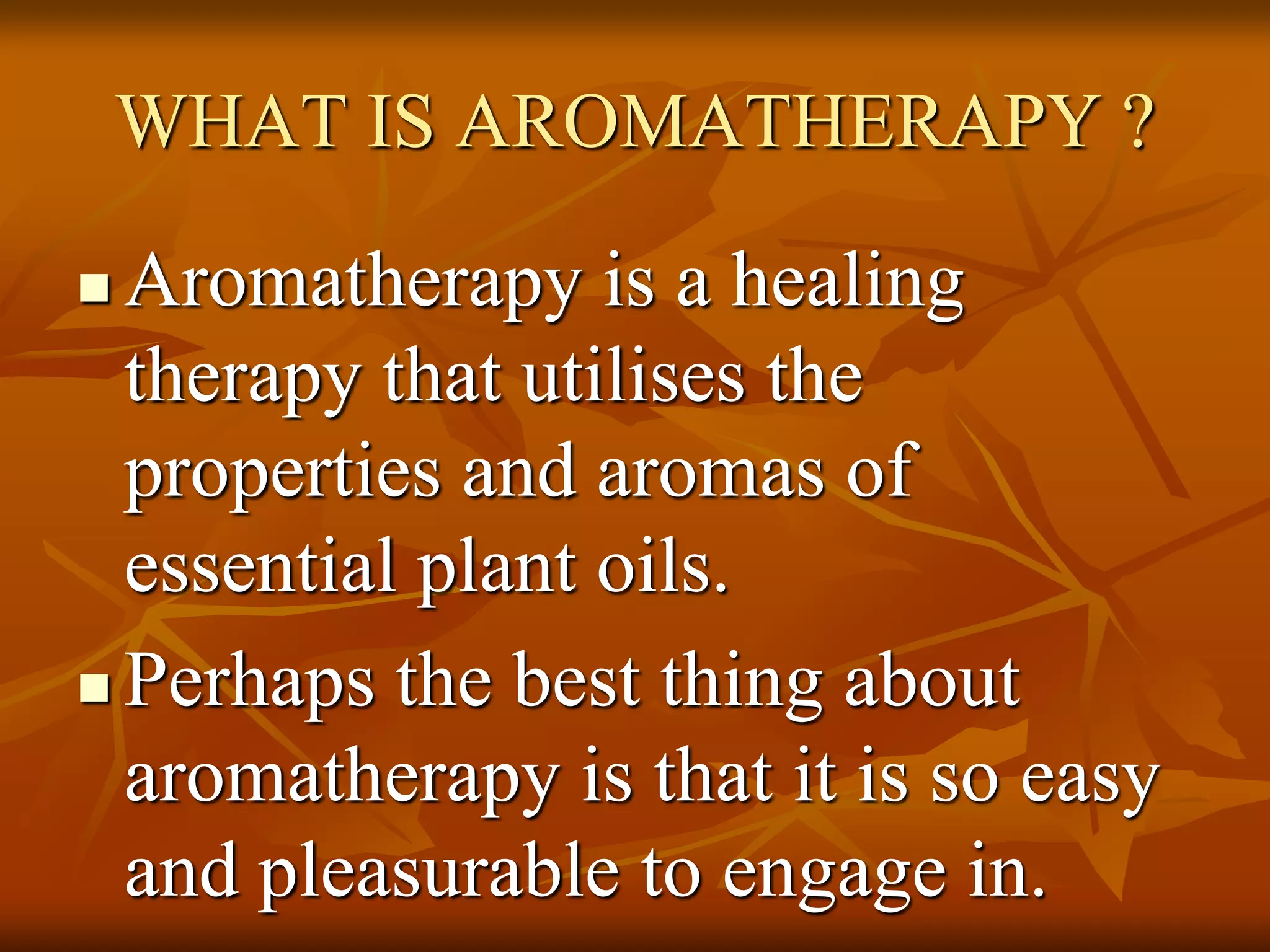 Introduction To Aromatherapy.ppt