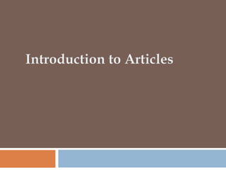 Introduction to articles | PPT