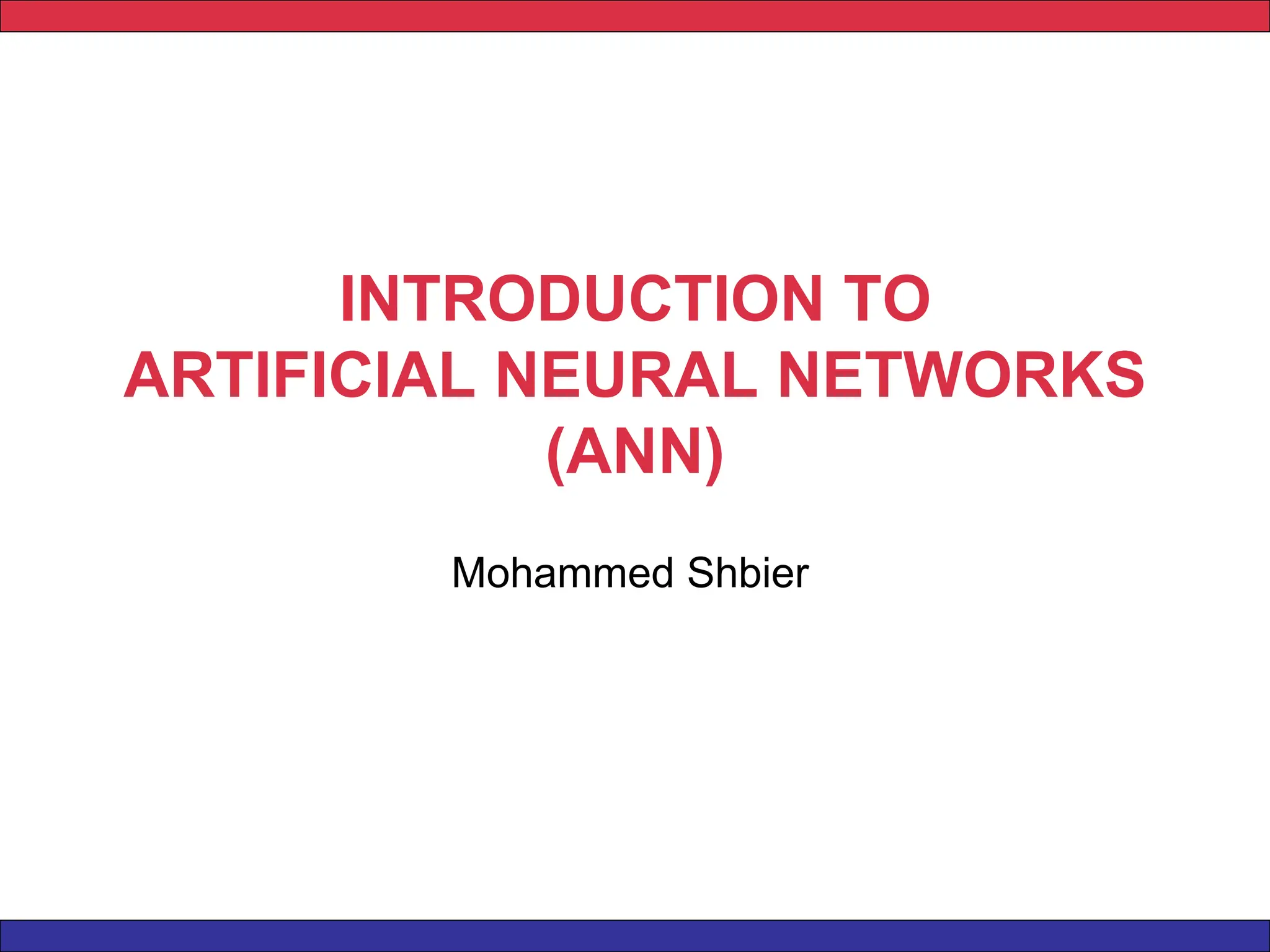 INTRODUCTIONTOARTIFICIALNEURALNETWORKS(ANN).ppt