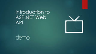 Introduction to asp.net web api | PPT
