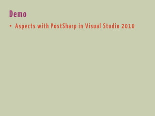 Introduction to Aspect Oriented Programming in .NET with PostSharp by Zubair Ahmed | PPTX