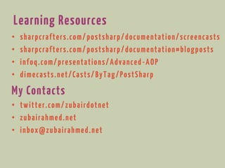 Introduction to Aspect Oriented Programming in .NET with PostSharp by Zubair Ahmed | PPTX