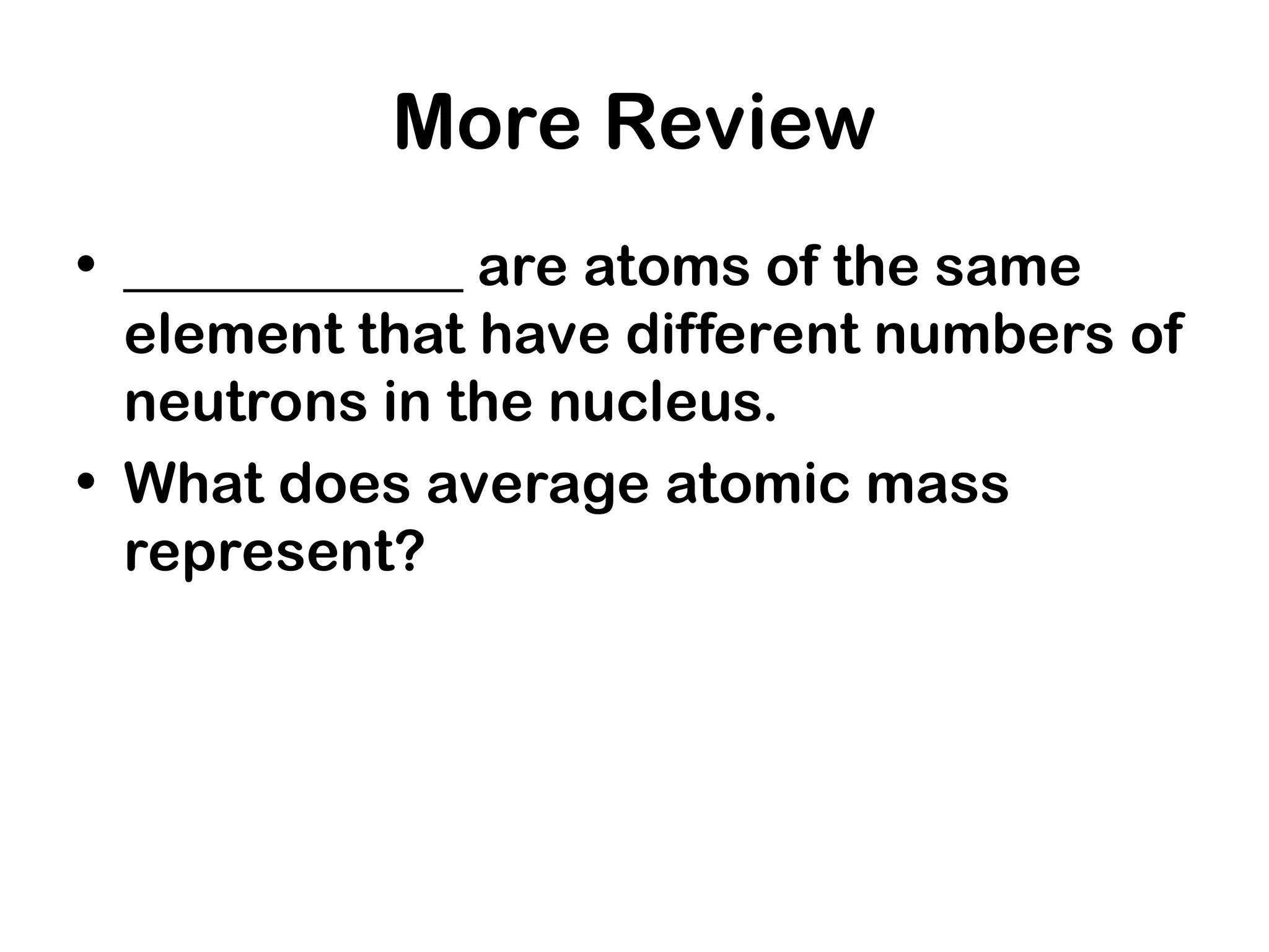 Introduction to Atoms ions isotpes (1).ppt