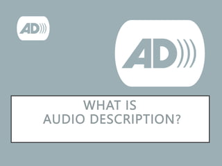Introduction to Audio Description_Revised2.pptx