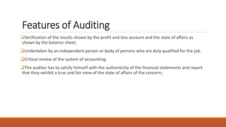 Introduction to Auditing, Objectives, Needs of Auditing, | PPTX