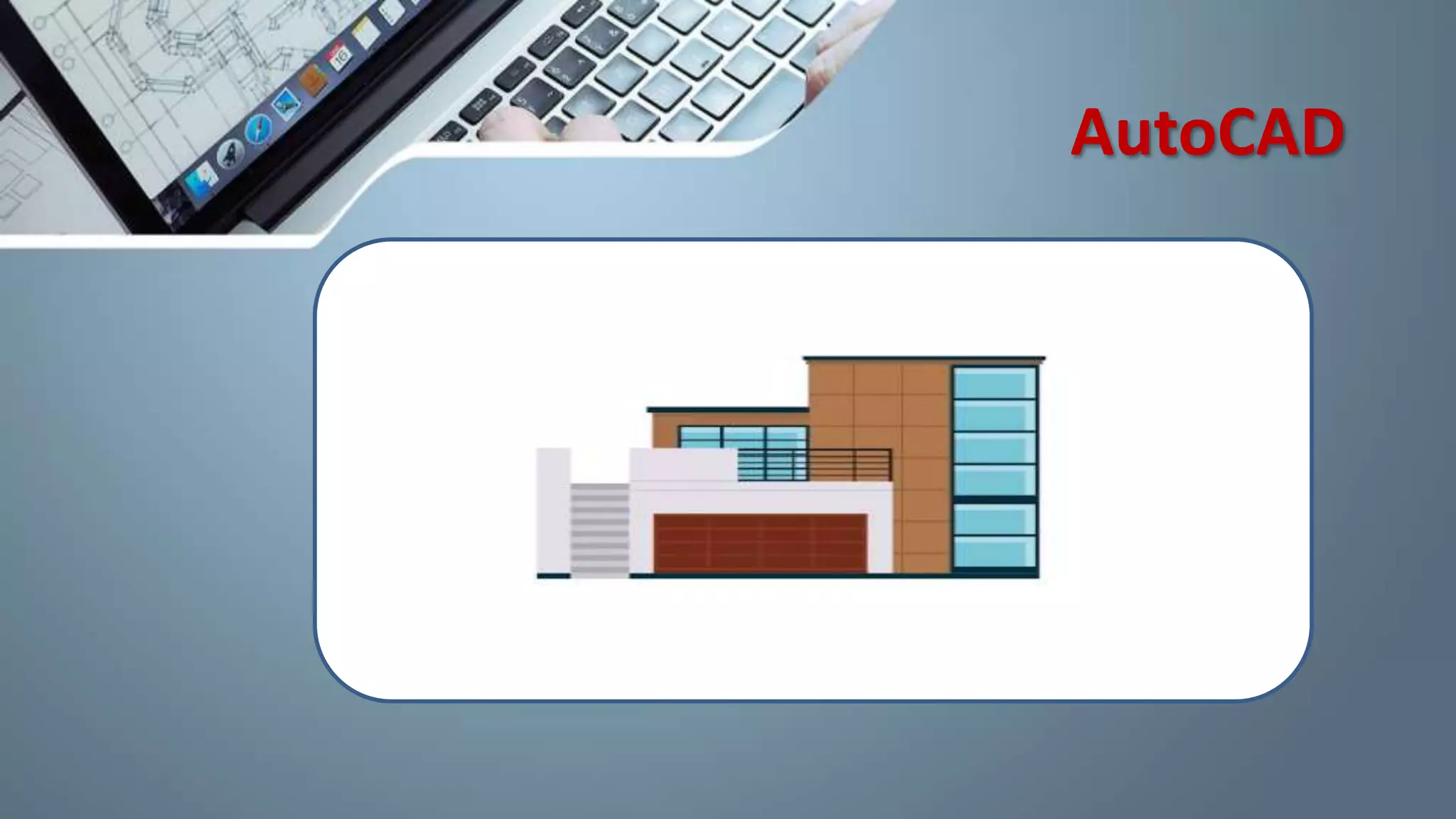 Introduction to AutoCAD | PPTX