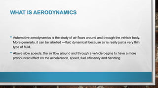 Introduction to automotive aerodynamics | PPTX