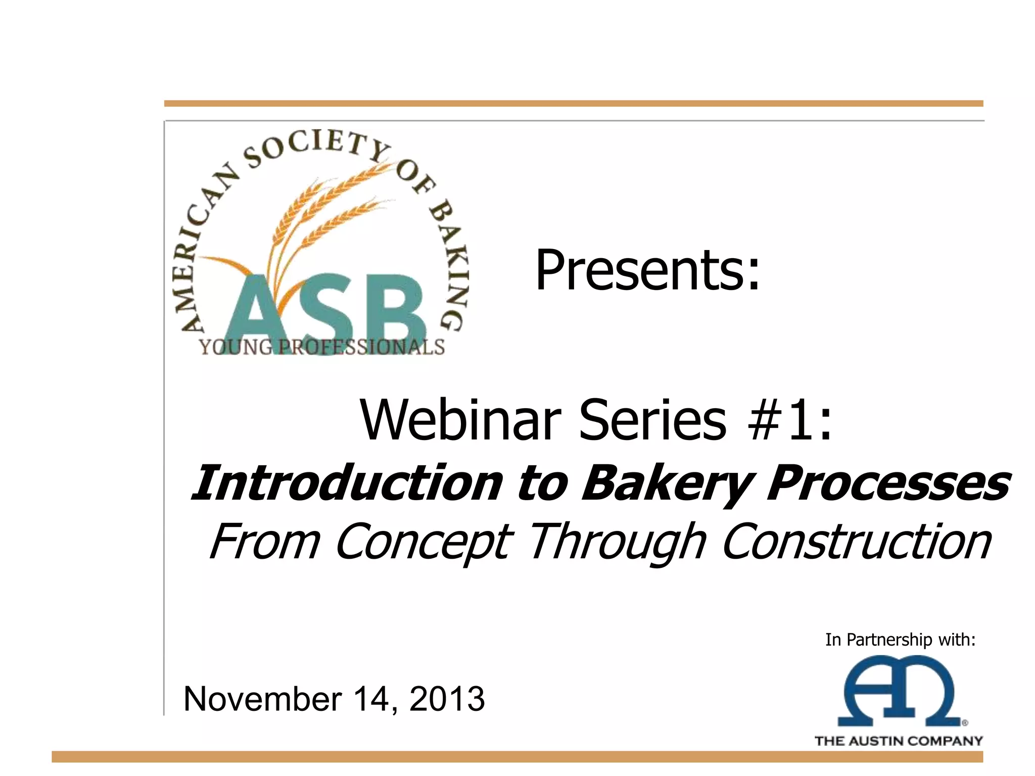 Introduction to Bakery Processes: From Concept Through Construction | PPT