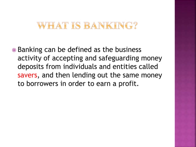 INTRODUCTION TO BANKING.pptx | Business Banking & Finance | Business