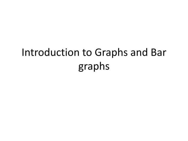 IntroductiontoBarGraphs-1.pptx