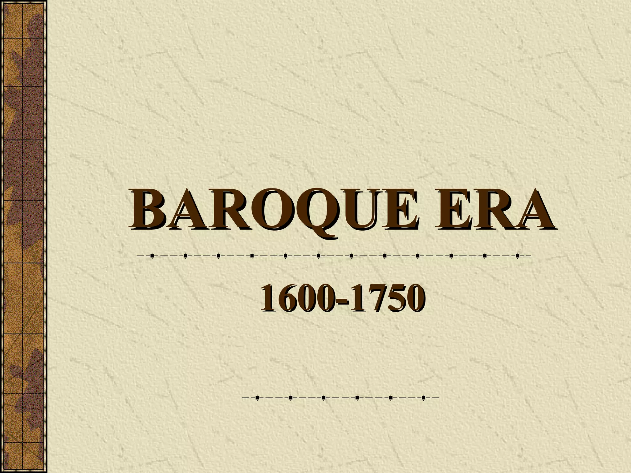 Introduction to Baroque Period of Music | PPT