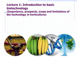 Introduction to basic biotechnology - part a | PPT