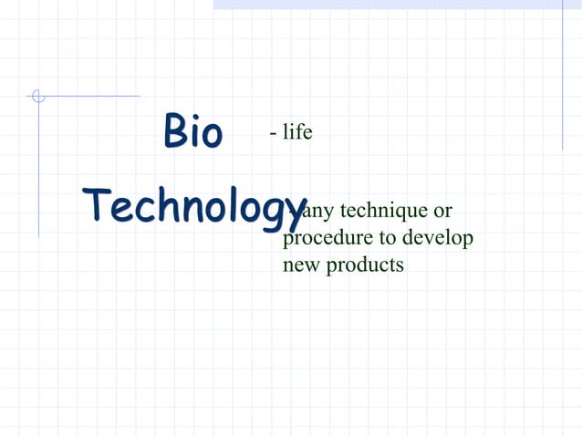 Introduction to basic biotechnology - part a | PPT