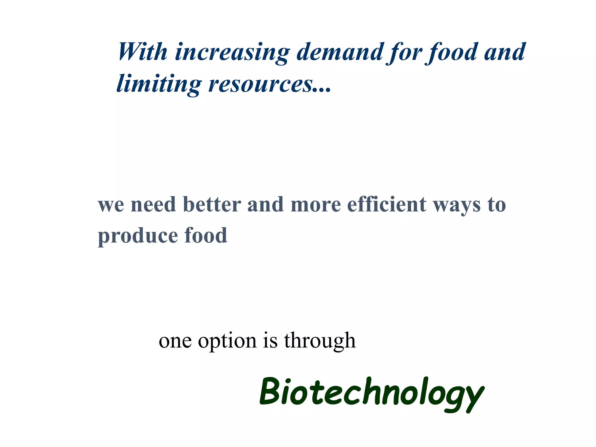 Introduction to basic biotechnology part b | PPT | Agriculture | Industries