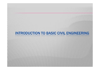 introduction to basic civil engineering_123952.pdf