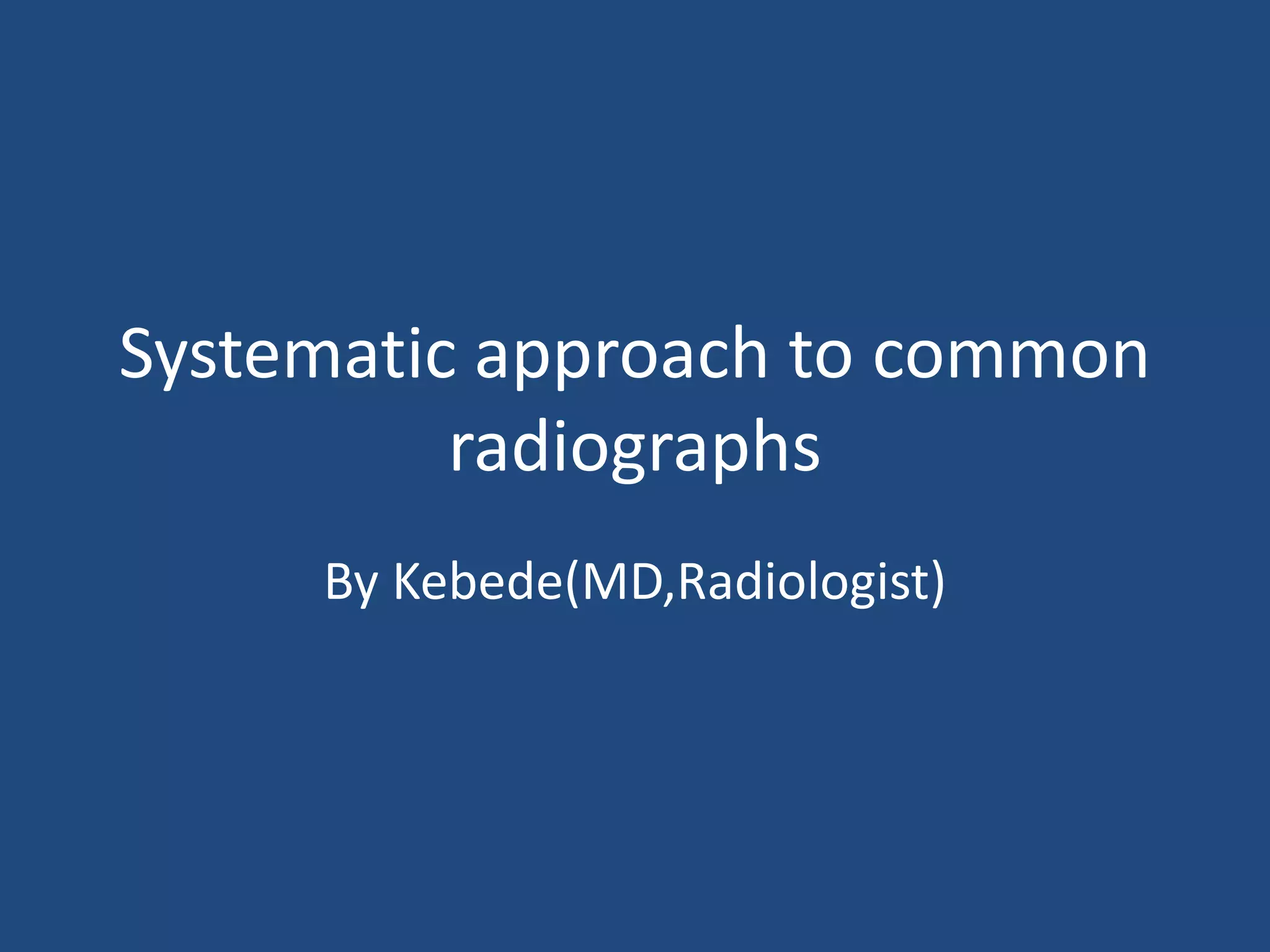 Introduction to basics of radiology | PPTX