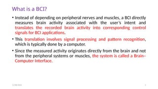 INTRODUCTION TO BCI-Brain Computer and Interface.pptx