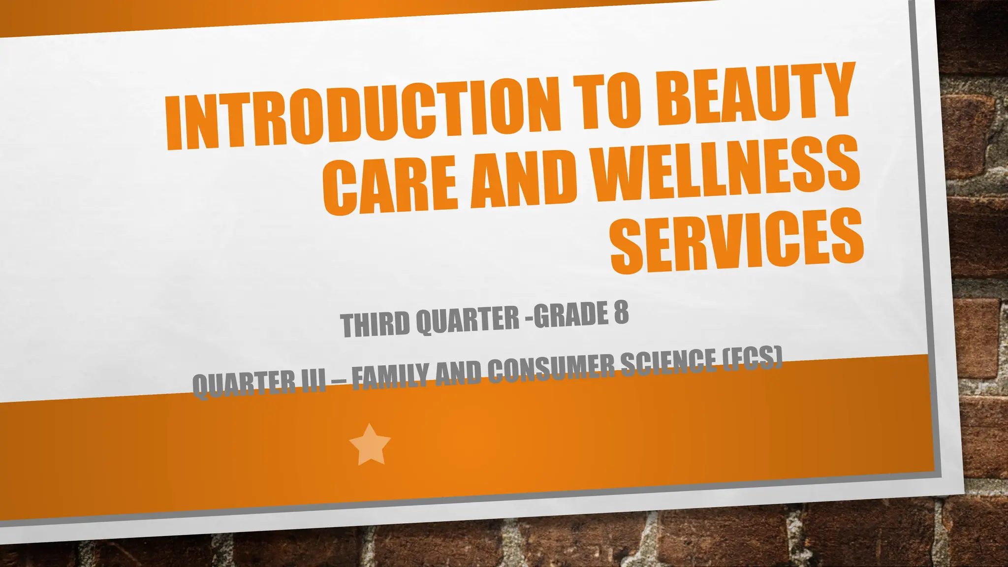 Introduction to Beauty Care and Wellness Services.pptx-day fcs 3rd ...