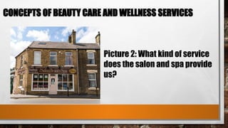 Introduction to Beauty Care and Wellness Services.pptx-day fcs 3rd quarter tle-8.pptx
