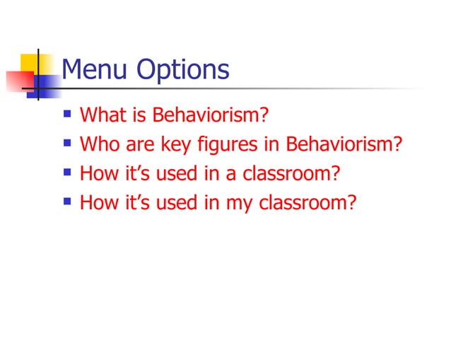 Introduction to behaviorism | PPT